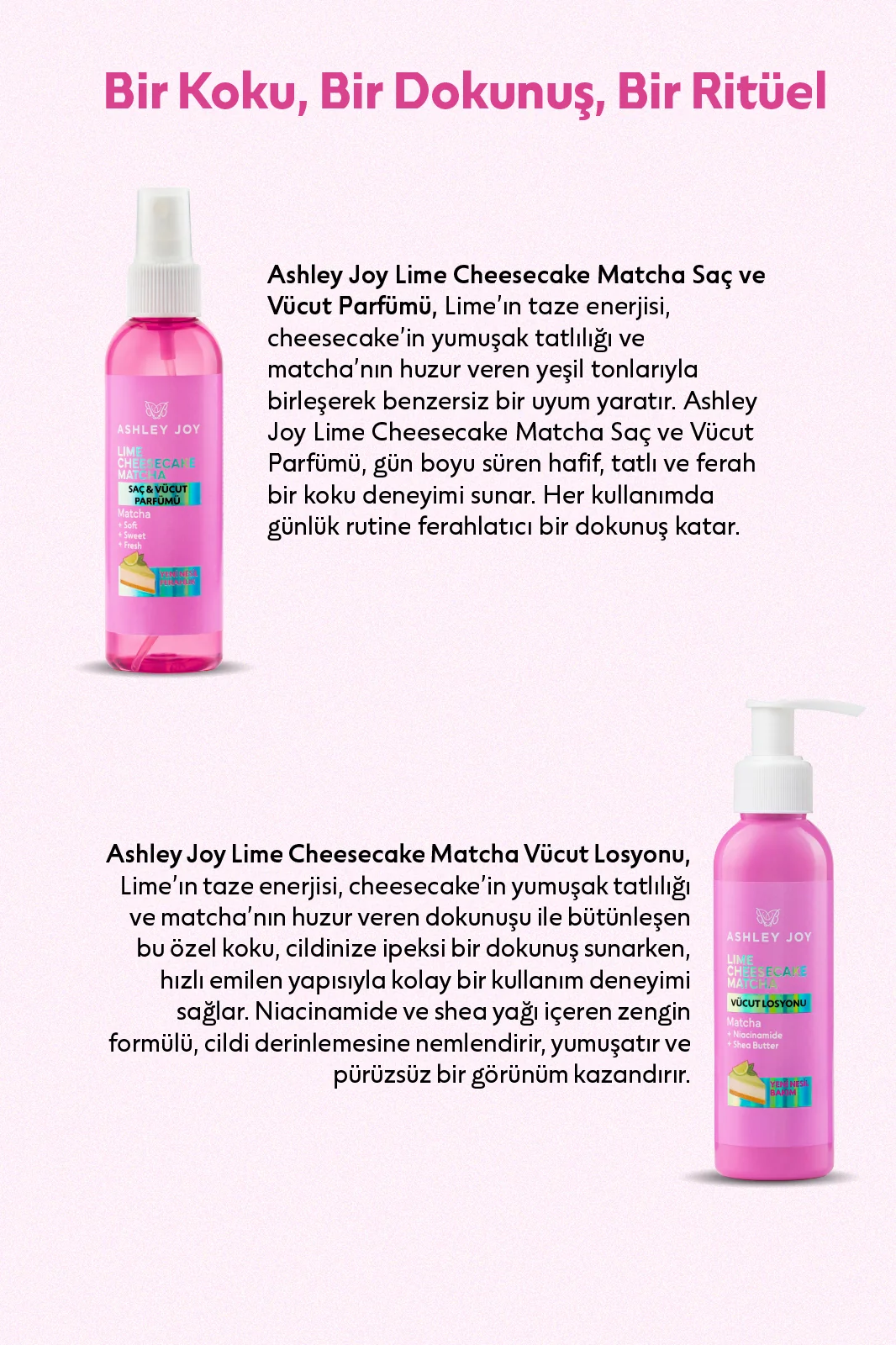 Ashley Joy Limecheesecake Matcha Gloss Saç Ve Vücut Parfümü 150 ML