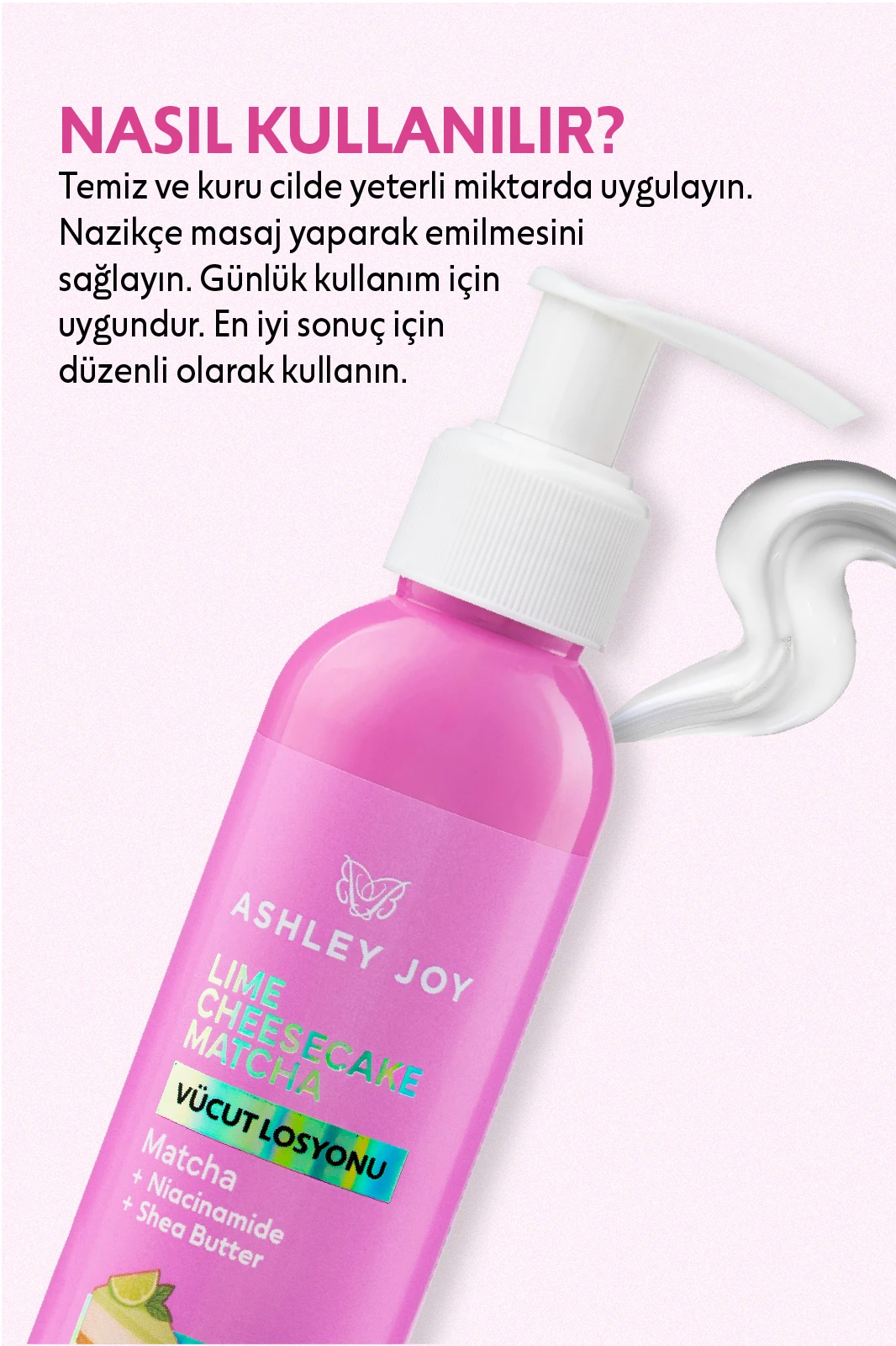 Ashley Joy Limecheesecake Matcha Vücut Losyonu 150 ML