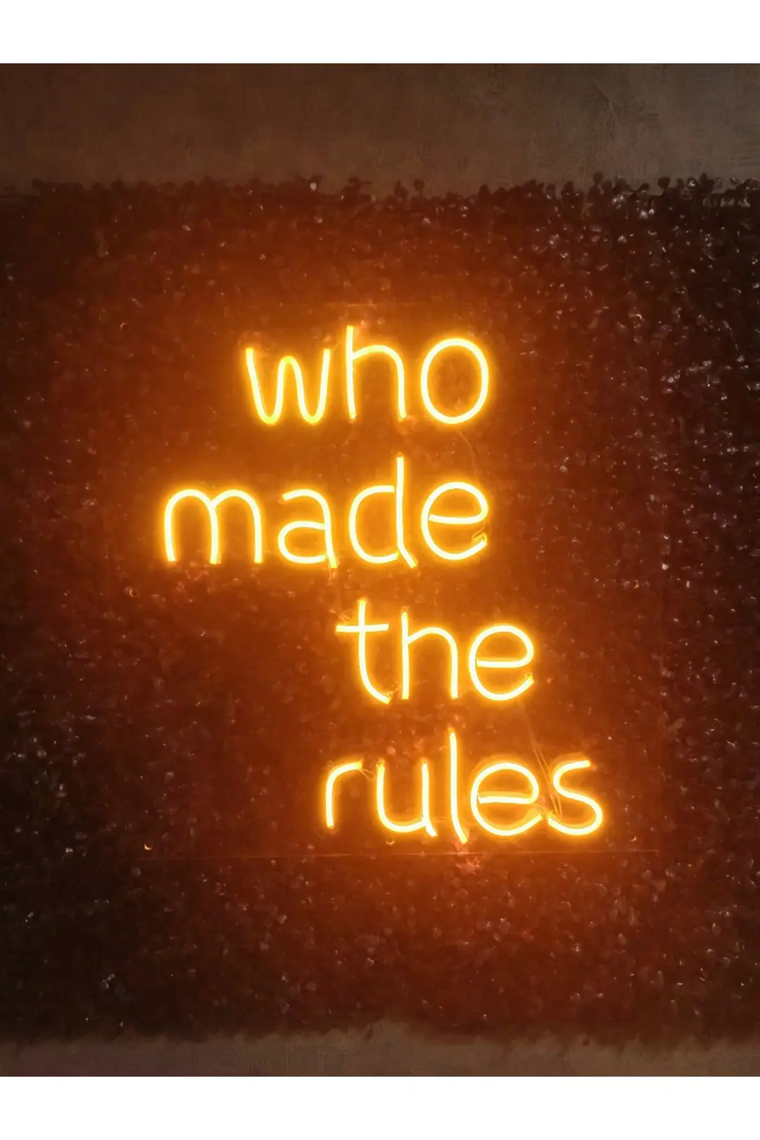Who made the rules neon yazı led tabela