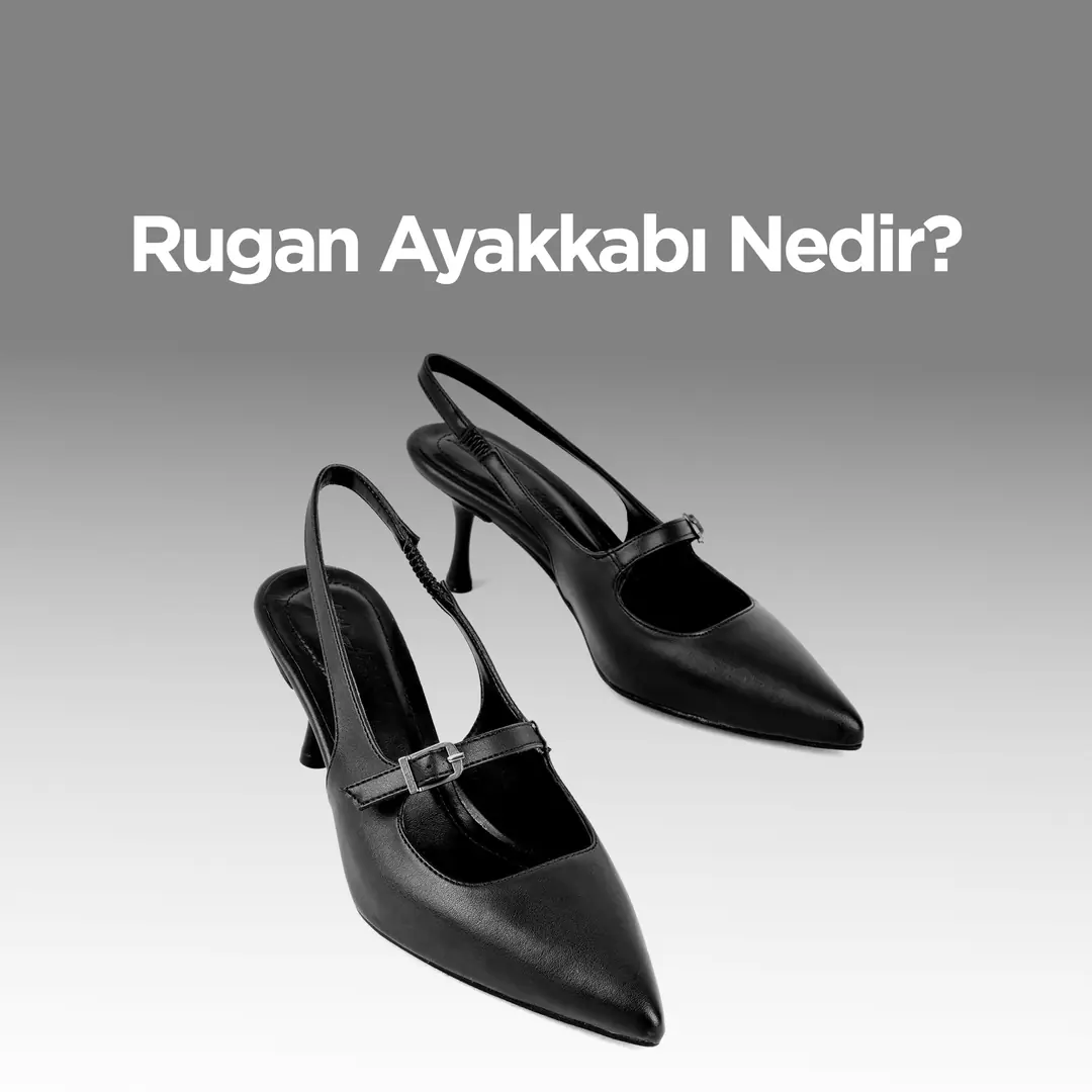 Rugan Ayakkabı Nedir? Tüm Bilinmesi Gerekenler - MYderi