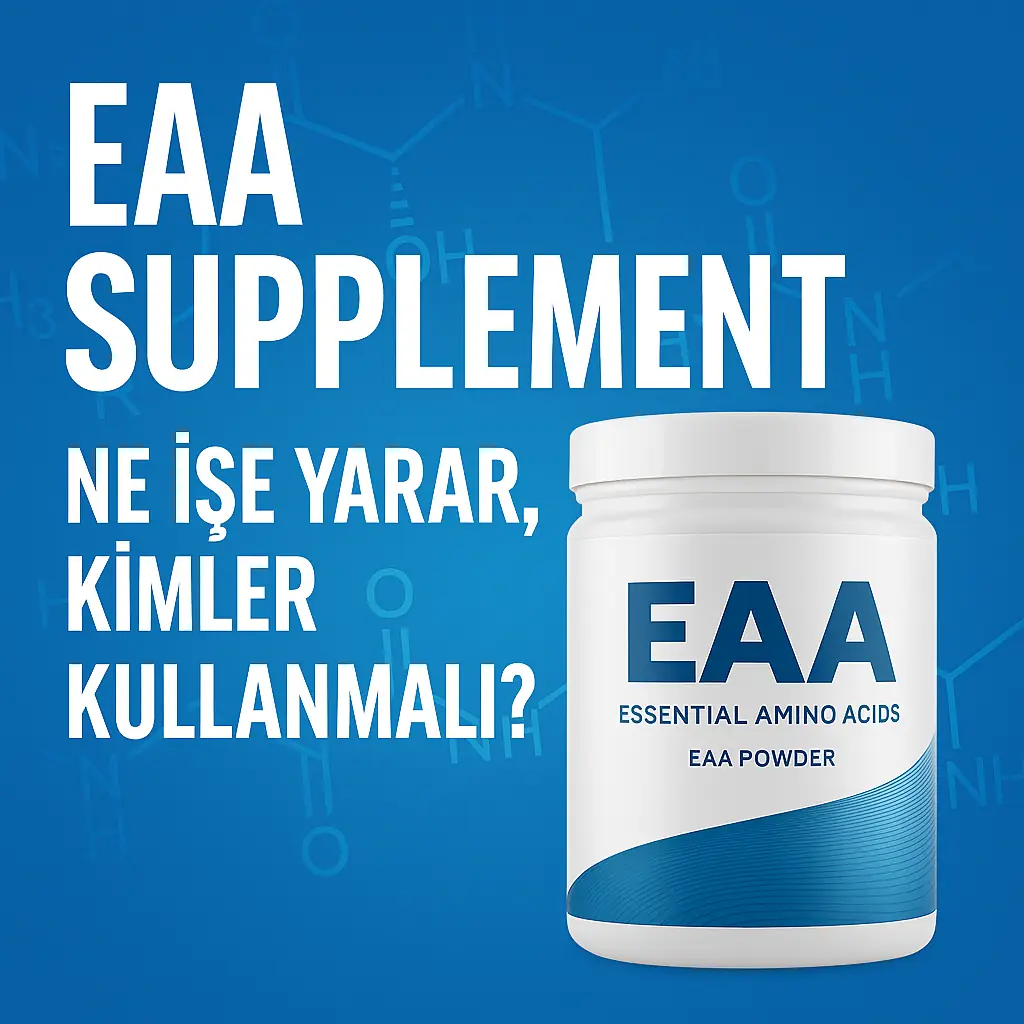 EAA Supplement Nedir? Ne İşe Yarar Kimler ve Ne Zaman Kullanmalı? - Dex ...