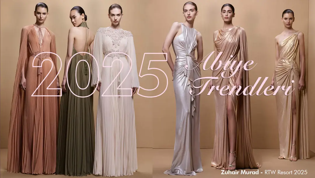 2025 Abiye Modelleri Ve Gece Elbisesi Trendleri