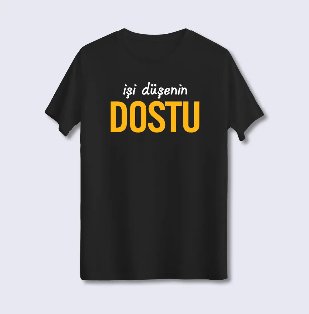 Unisex Tişört - İşi Düşenin Dostu