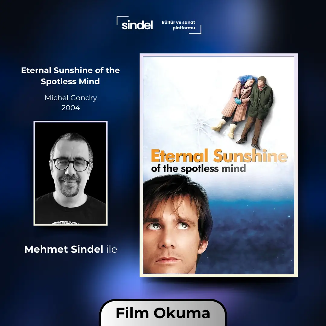 Eternal Sunshine of the Spotless Mind - Film Okuma