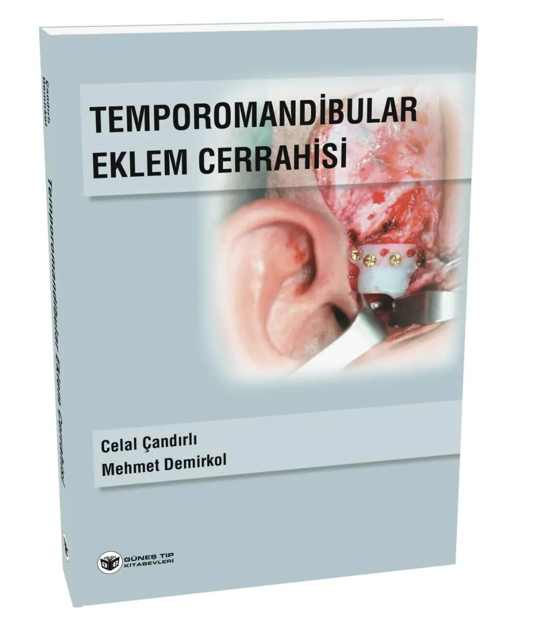 Temporomandibular Eklem Cerrahisi - 9789752777064