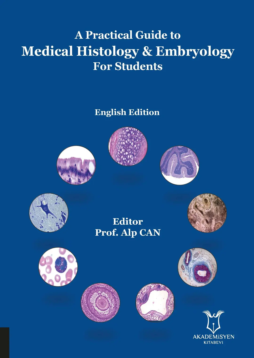 A Practical Guide to Medical Histology & Embryology For Students ...