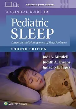 Clinical Guide to Pediatric Sleep Diagnosis and Management of Sleep ...
