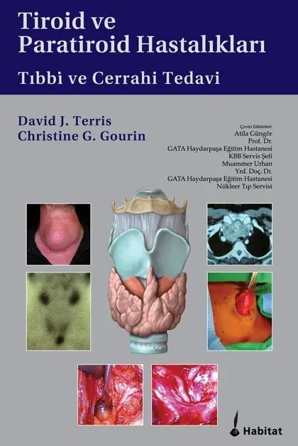 Tiroid ve Paratiroid Hastalıkları Tıbbi ve Cerrahi Tedavi - 9786054084173