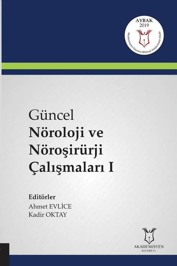 Güncel Nöroloji ve Nöroşirürji Çalışmaları I ( AYBAK 2019 Mart ...