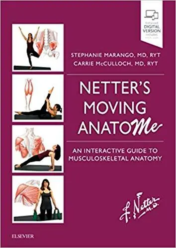 Netter`s Moving AnatoME An Interactive Guide to Musculoskeletal Anatomy ...