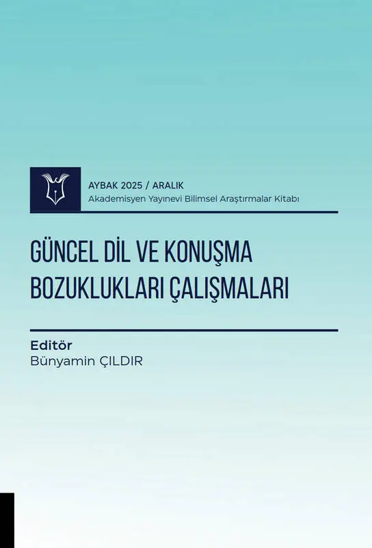 Güncel Dil Konuşma Bozuklukları Çalışmaları (AYBAK 2025 Aralık )