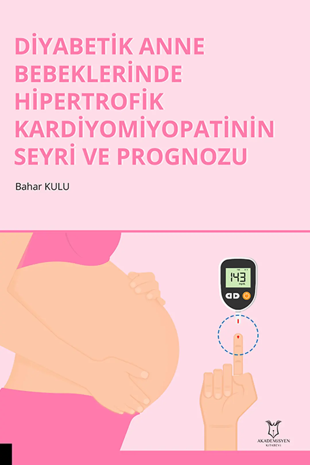 Diyabetik Anne Bebeklerinde Hipertrofik Kardiyomiyopatinin Seyri ve ...