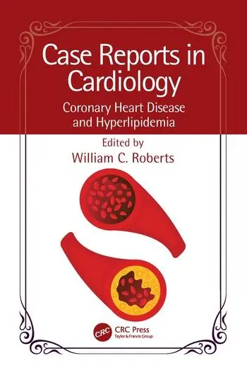 Case Reports in Cardiology Coronary Heart Disease and Hyperlipidemia ...
