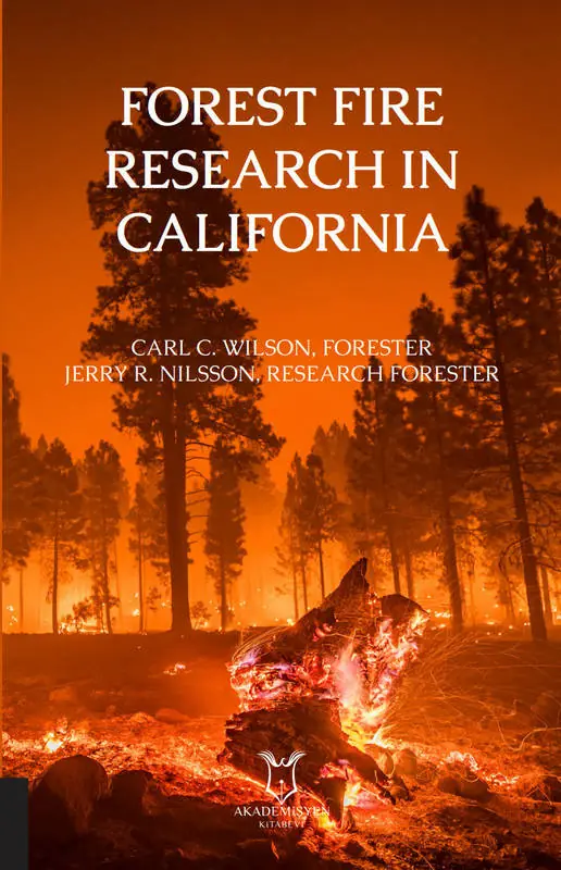Forest Fire Research in California