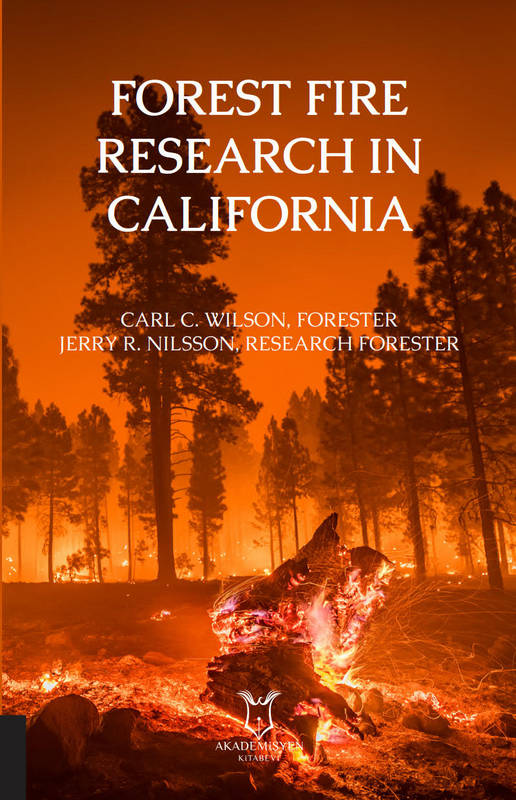 Forest Fire Research in California