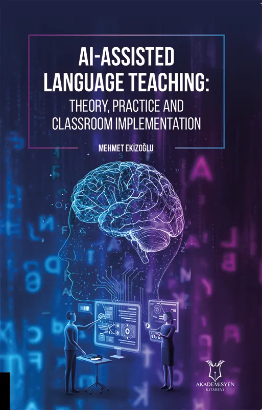 AI-Assisted Language Teaching Theory, Practice, and Classroom ...