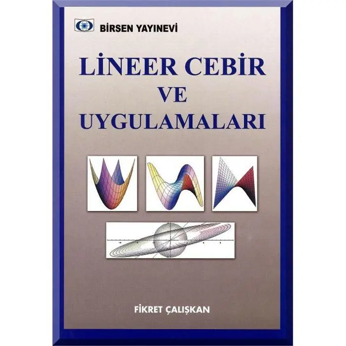 Lineer Cebir ve Uygulamaları - 9789755115528
