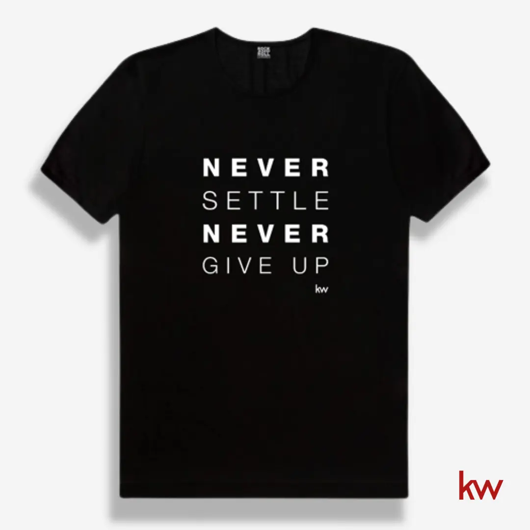 NEVER SETTLE NEVER GIVE UP T-Shirt