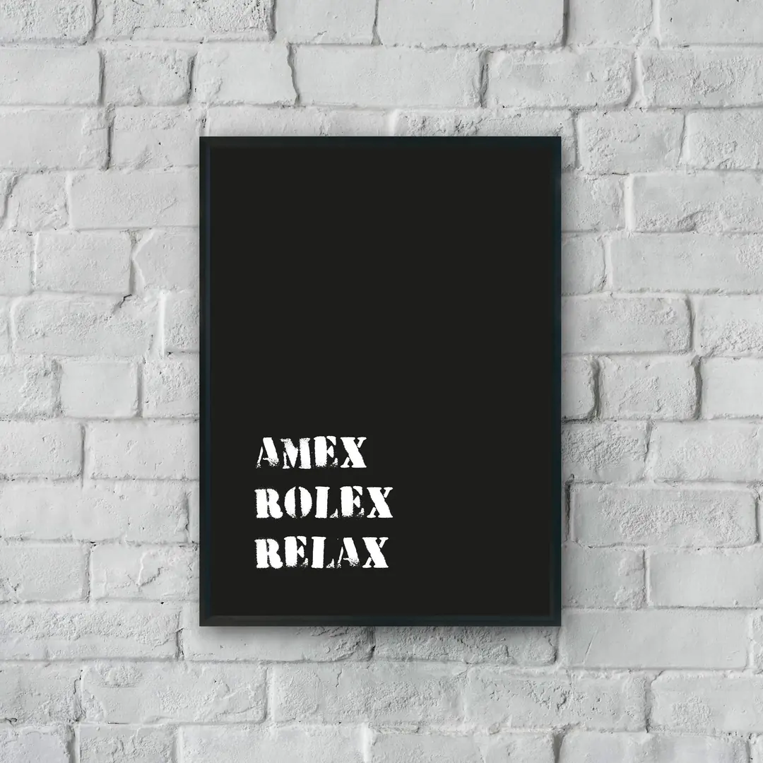 "AMEX,ROLEX,RELAX