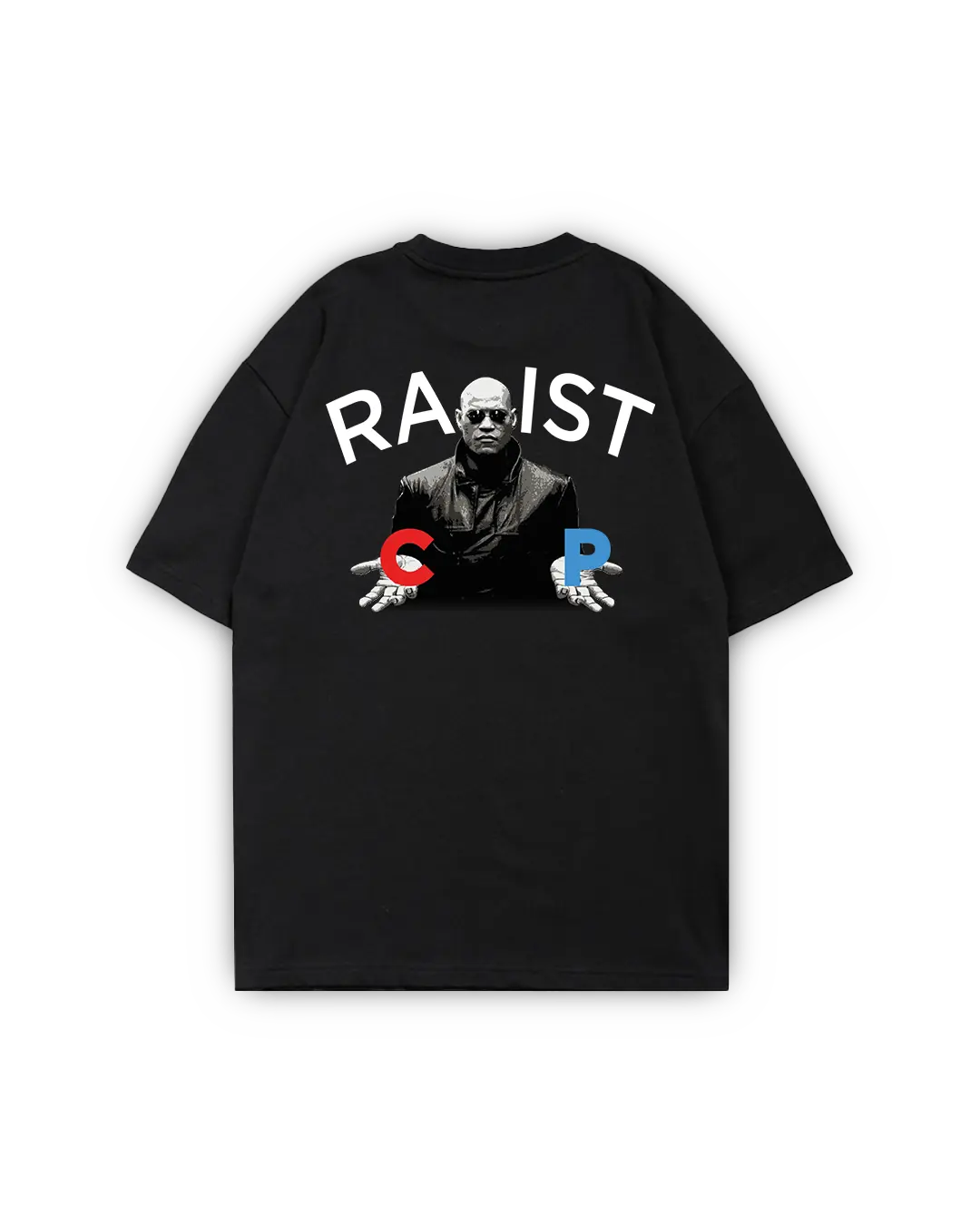 Racist or Rapist Oversize T-Shit