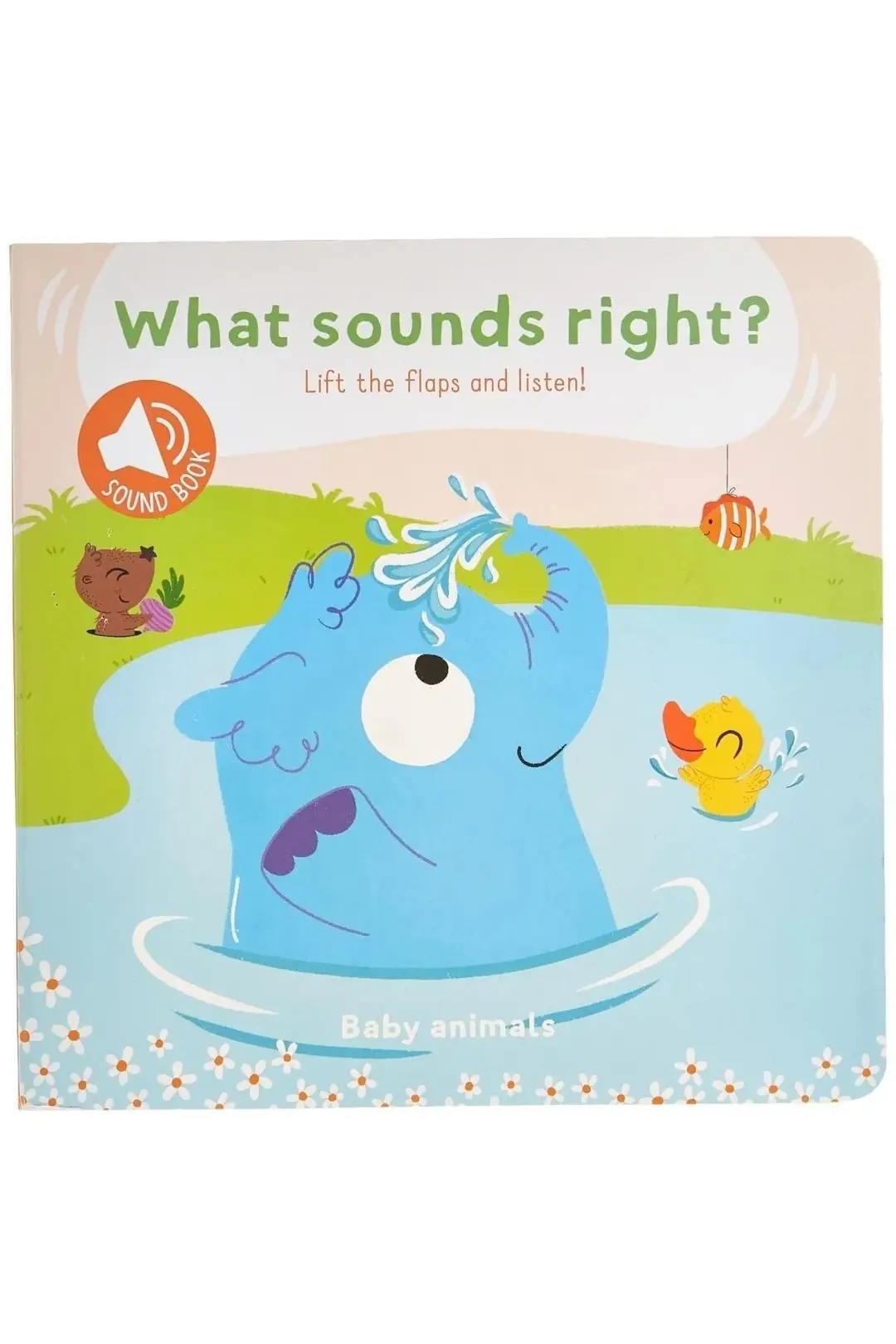 What Sounds Right Baby Animals