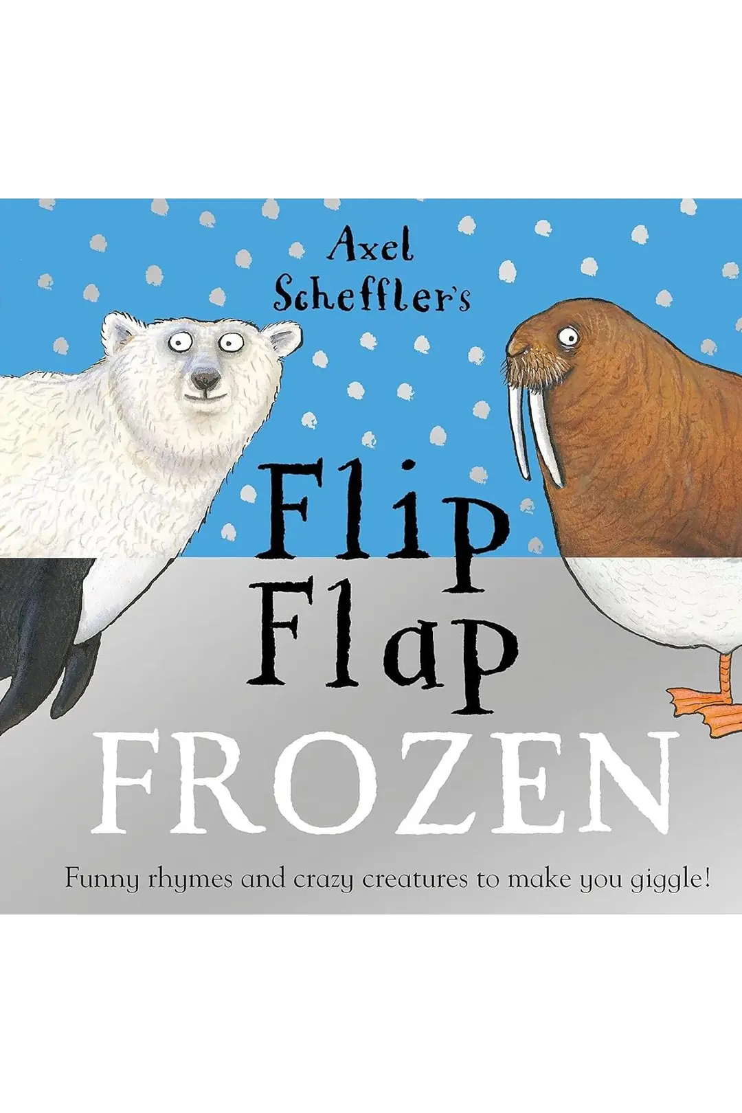 Axel Scheffler's Flip Flap Frozen