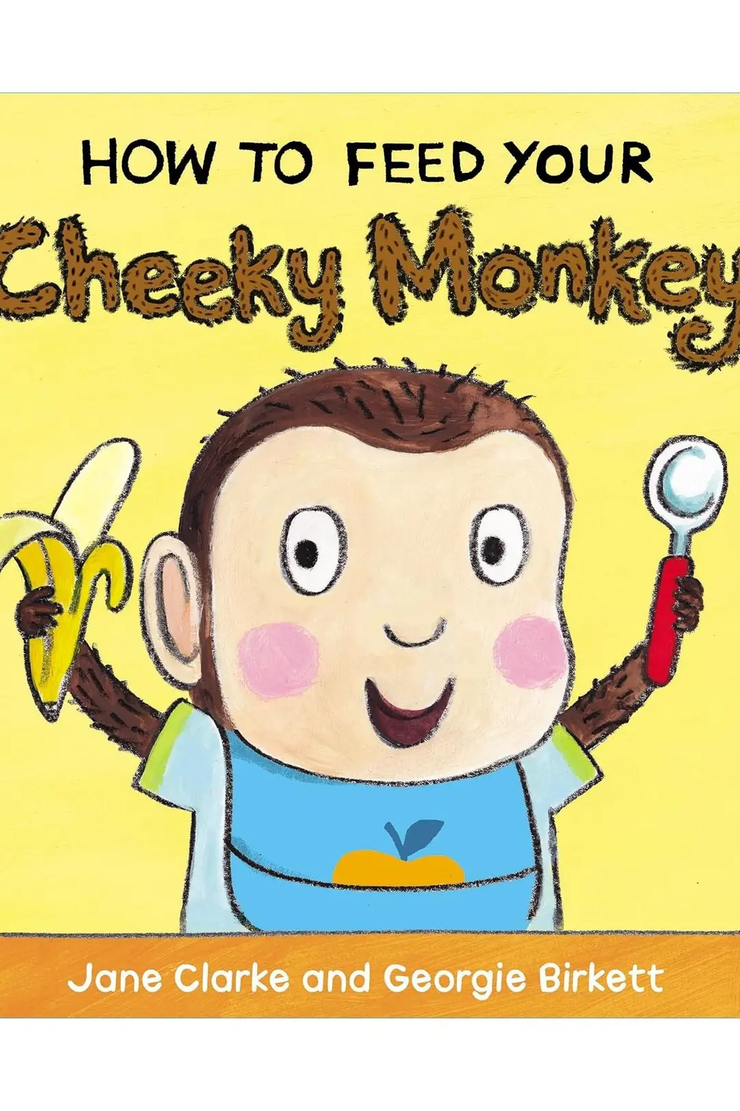 How To Feed Your Cheeky Monkey Çocuk Kitabı| Miniso