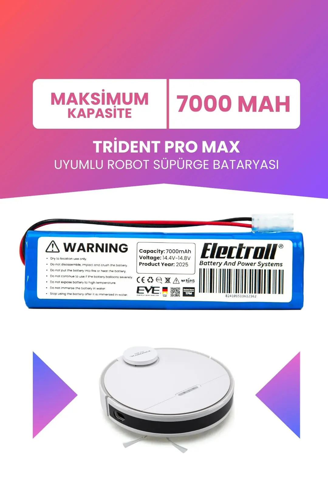 🔋Trident Pro Max Robot Süpürge Bataryası | 7000mAh Maksimum Kapasite