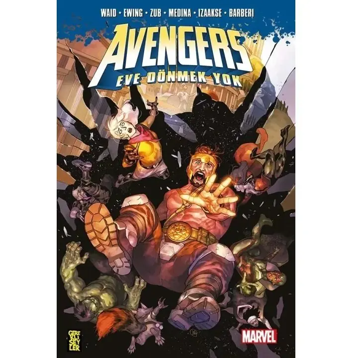 Avengers Eve Dönmek Yok Türkçe Çizgi Roman