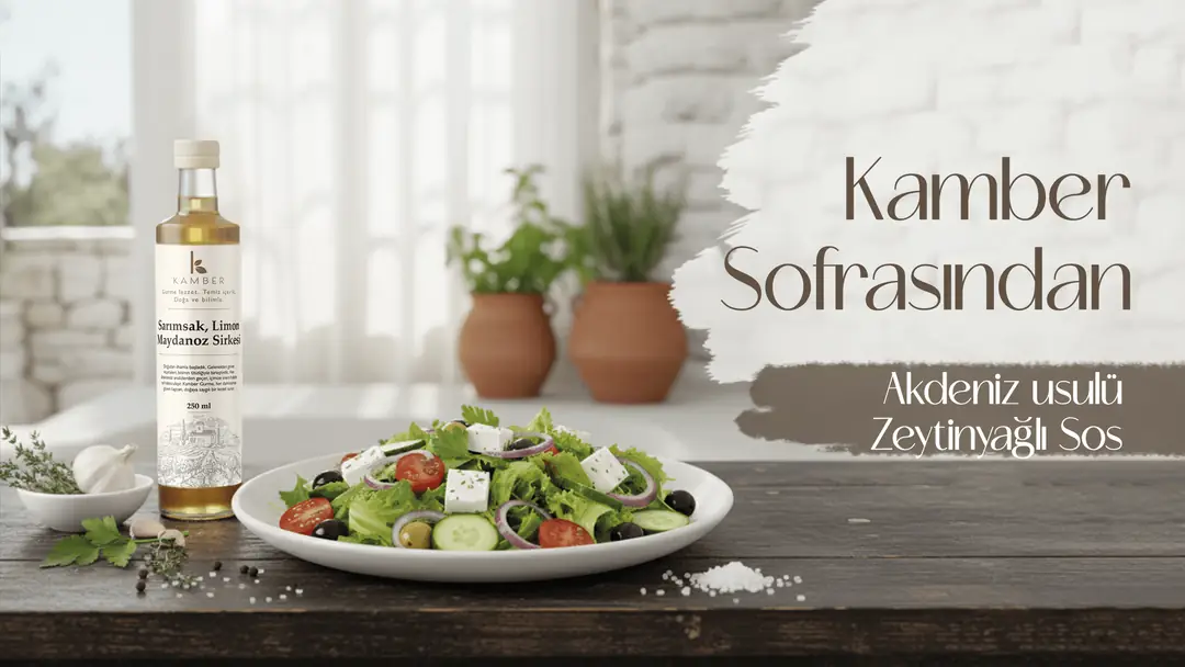 Akdeniz Usulü Zeytinyağlı Sos Tarifi | Kamber Gurme