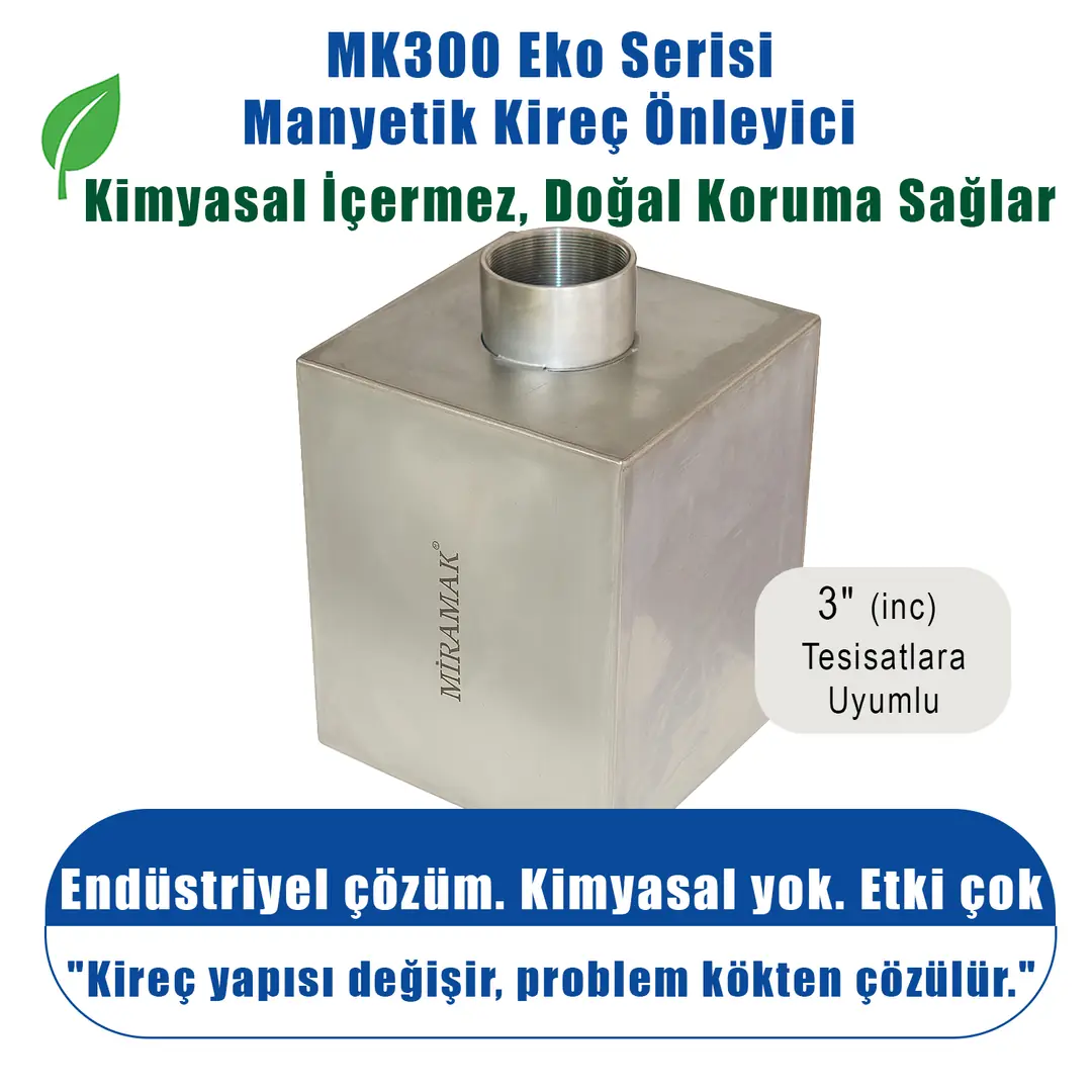 MK300 Eko Serisi Manyetik Kireç Önleyici