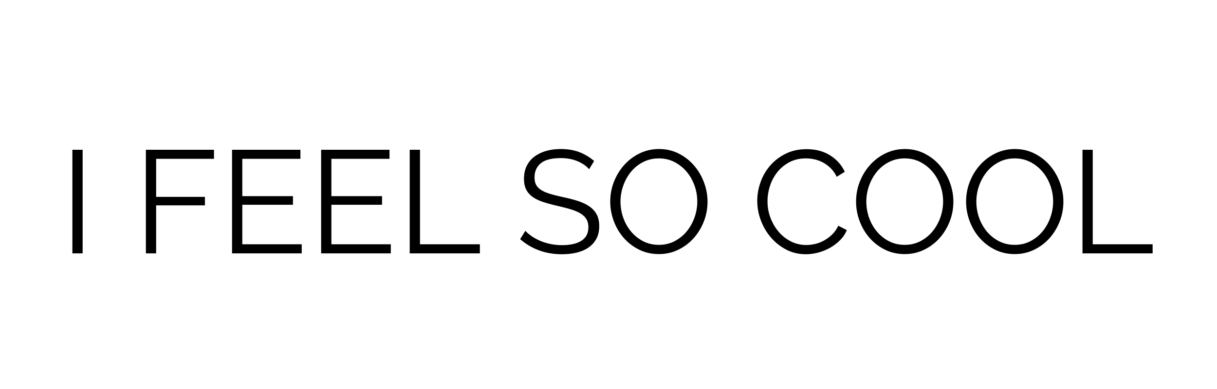 I FEEL SO COOL